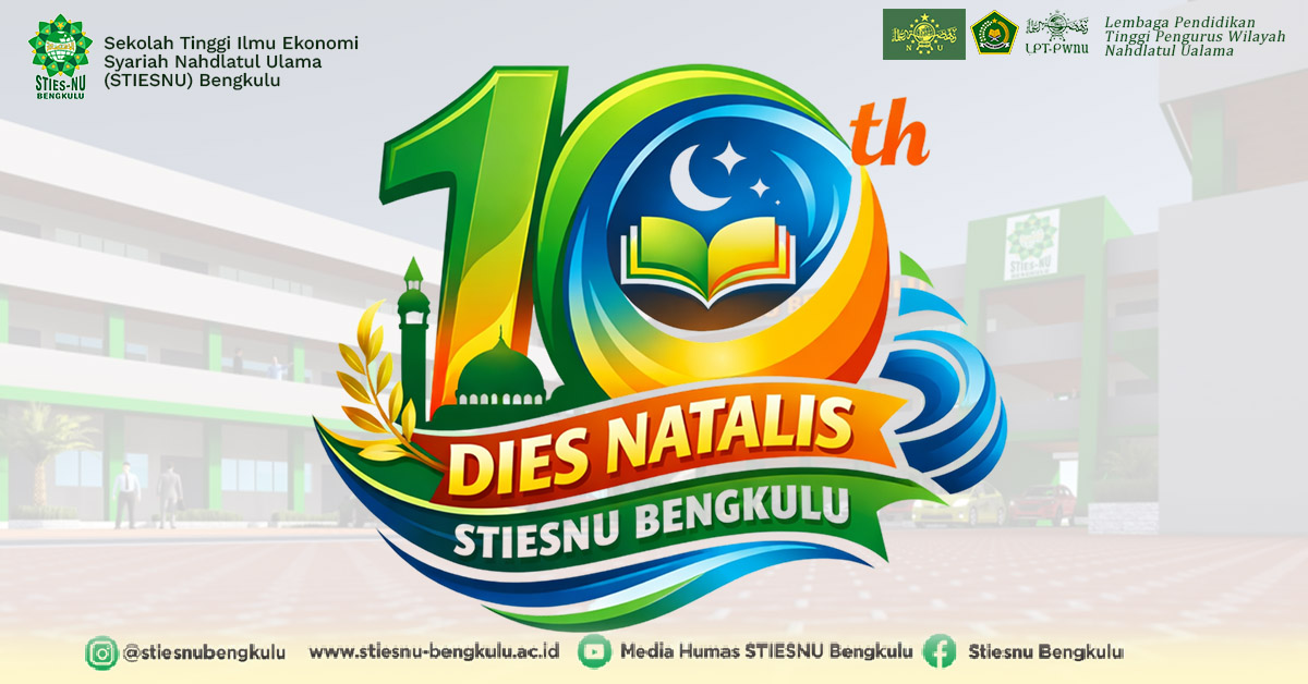 Satu Dekade Berkhidmah: Sekolah Tinggi Ilmu Ekonomi Syariah Nahdlatul ...